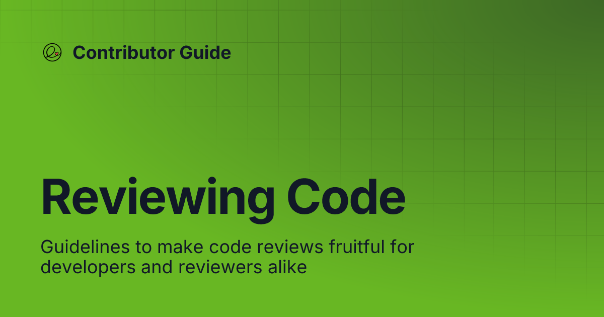 Reviewing Code | Contributor Guide